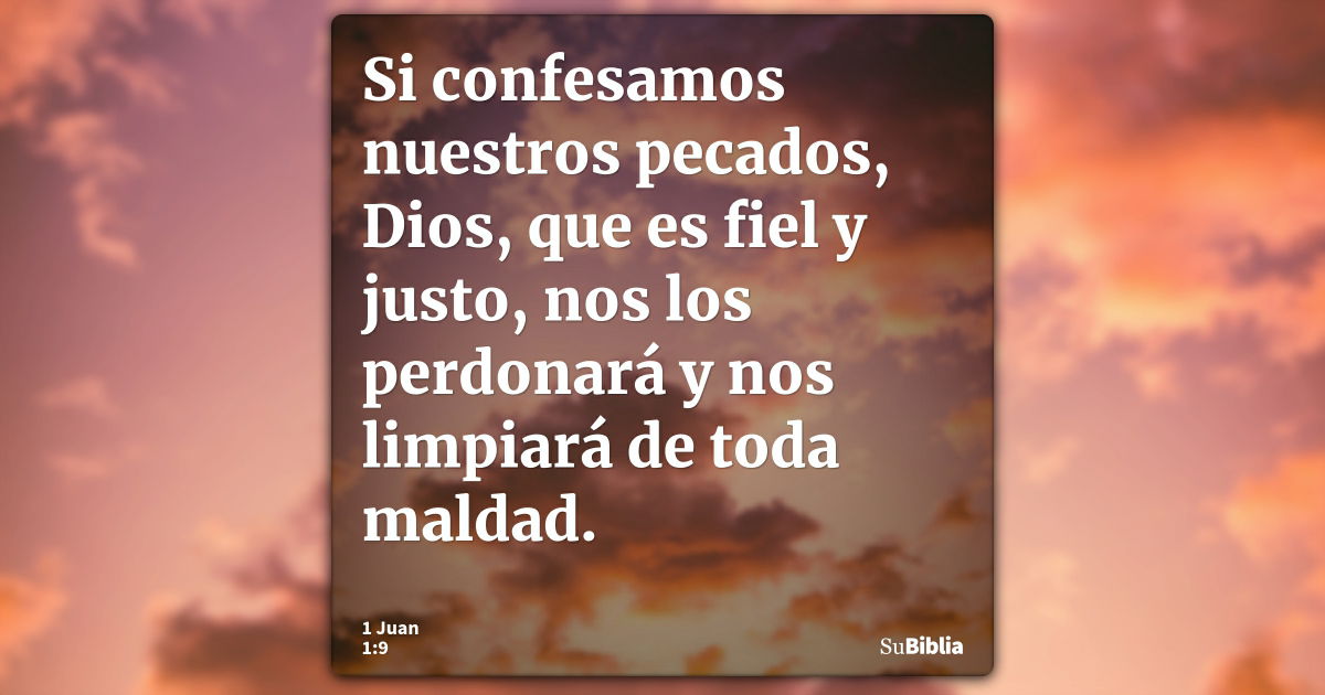 1 Juan 1 9 Biblia