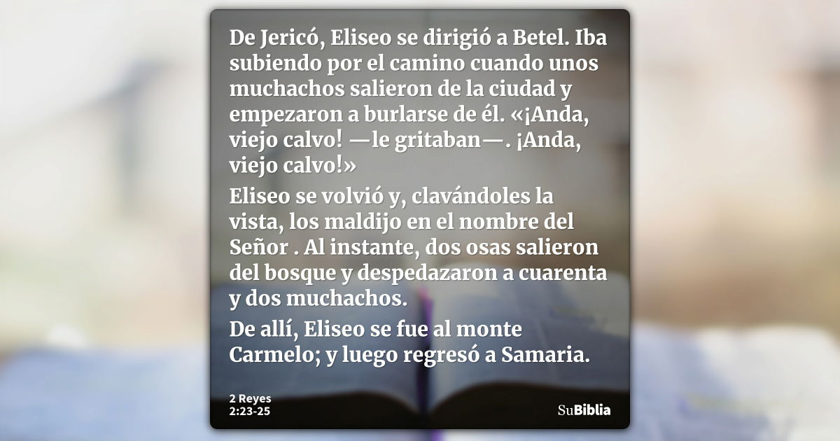 2 Reyes 2:23-25 - Biblia