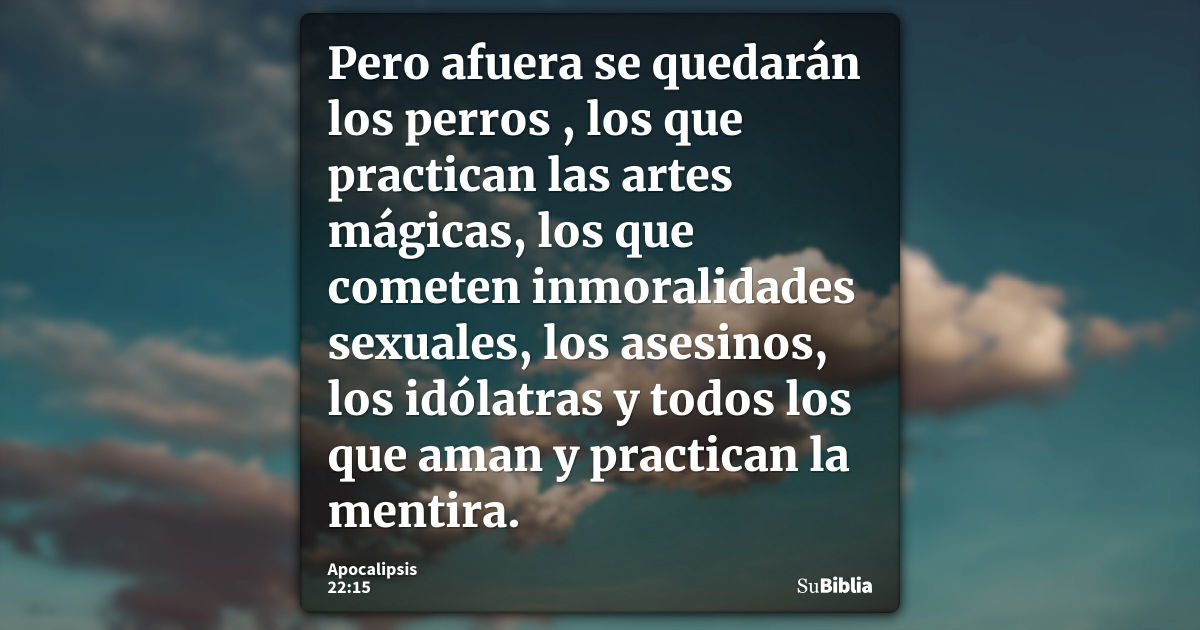 Apocalipsis 22:15 - Biblia