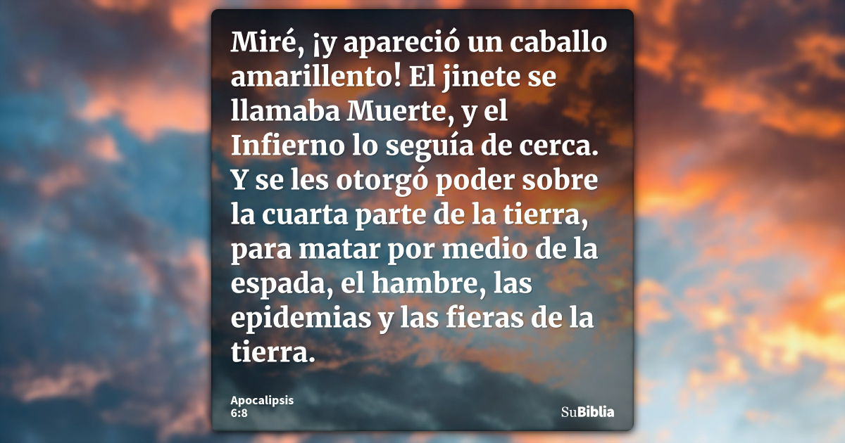 Apocalipsis 6:8 - Biblia