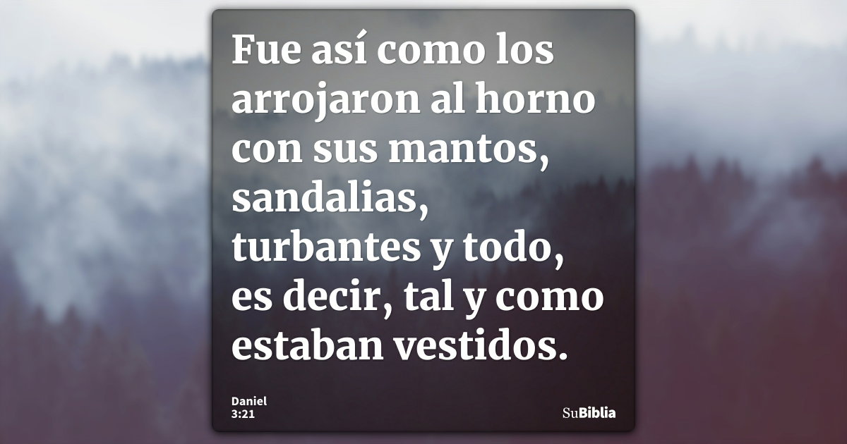 Daniel 3:21 - Biblia
