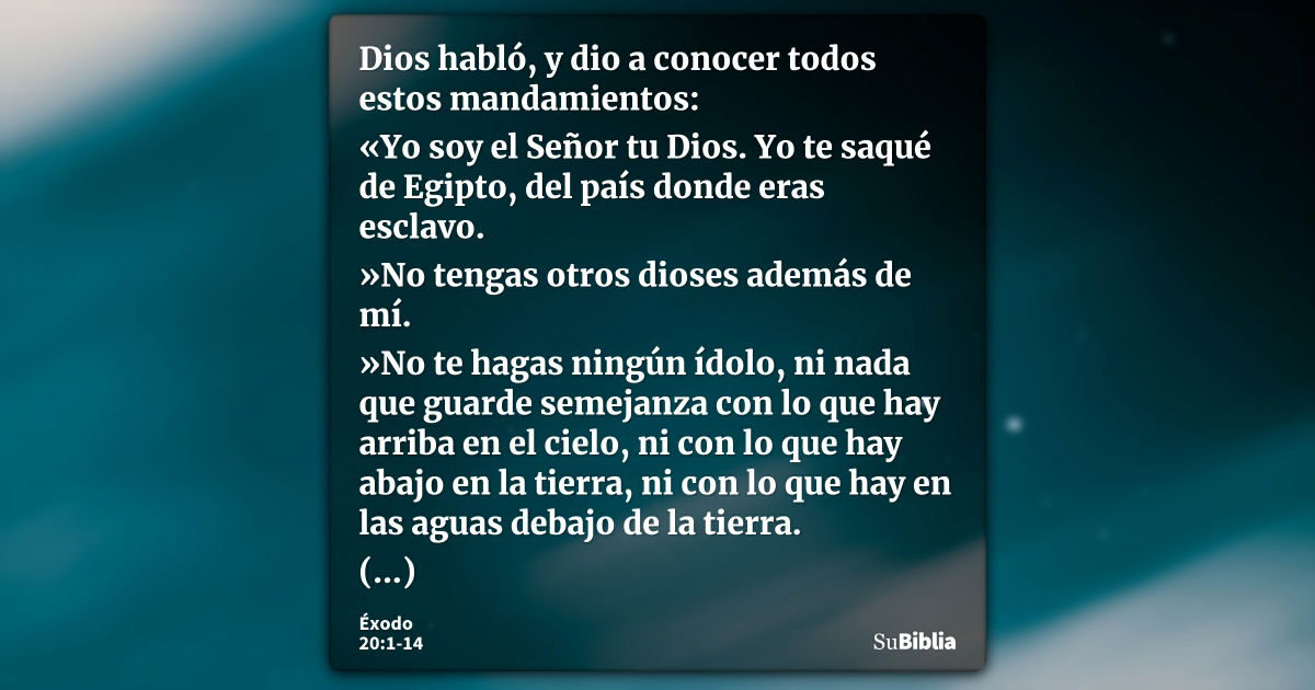 Éxodo 20:1-14 - Biblia