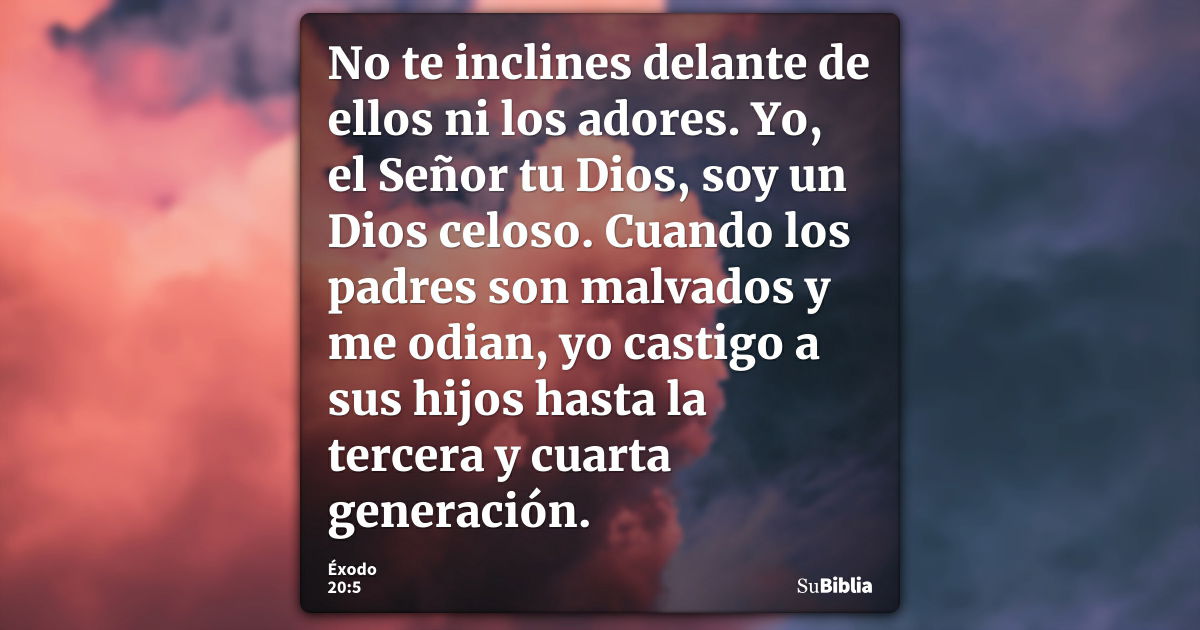 Éxodo 20:5 - Biblia
