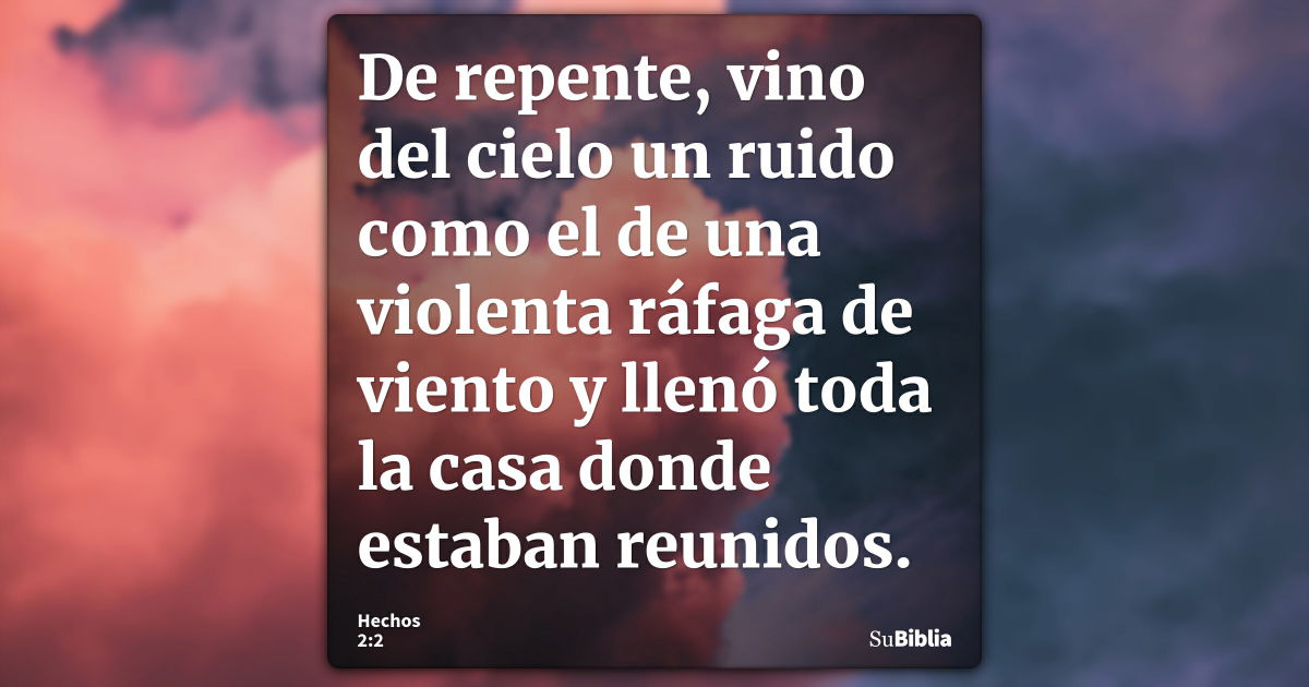 Hechos 2:2 - Biblia