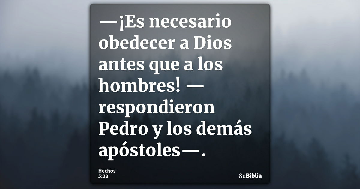 Hechos 5:29 - Biblia