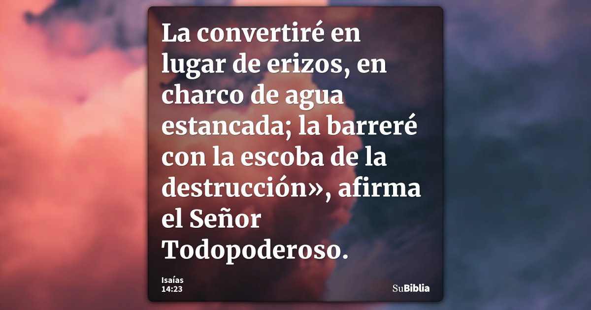 Isaías 14:23 - Biblia