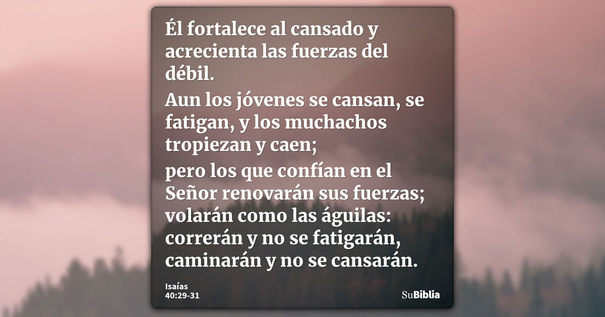 Isaías 40:29-31 - Biblia
