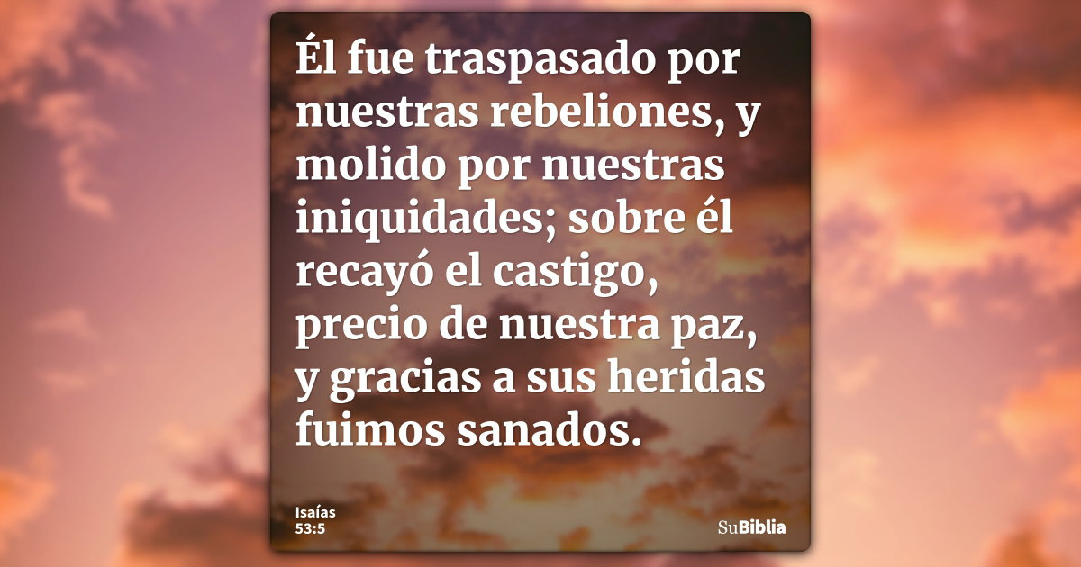 Isaías 53:5 - Biblia