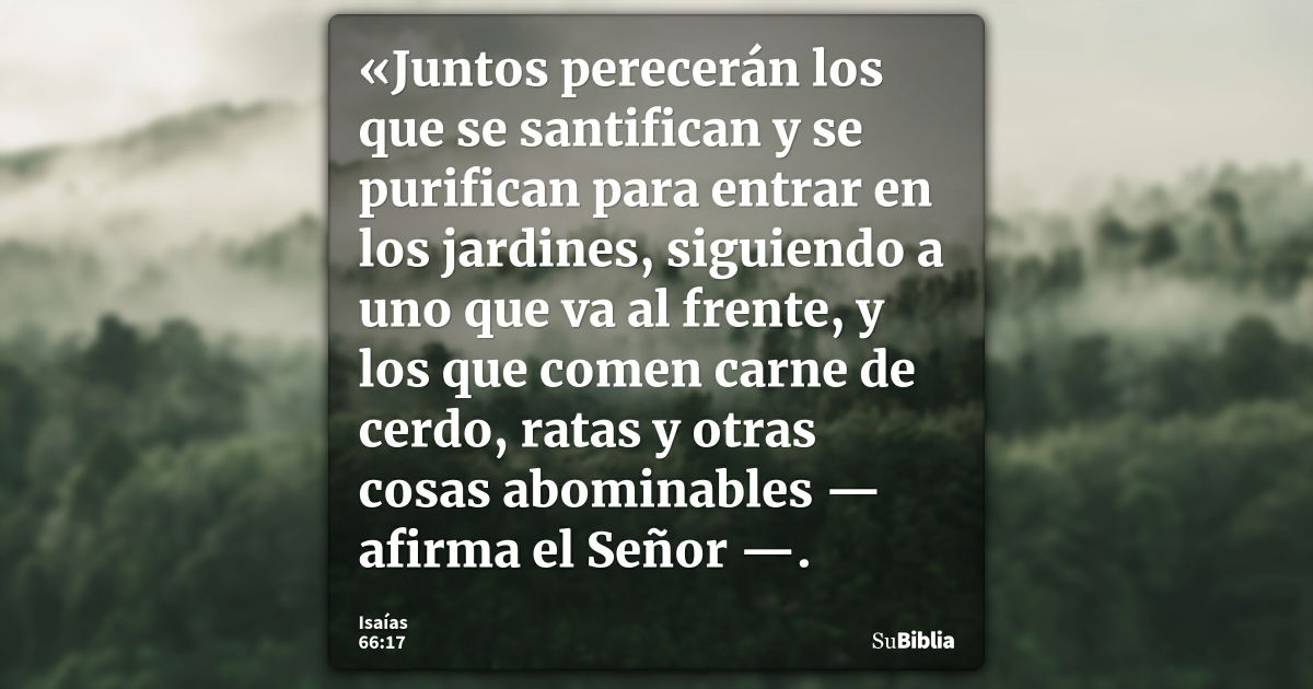 Isaías 66:17 - Biblia