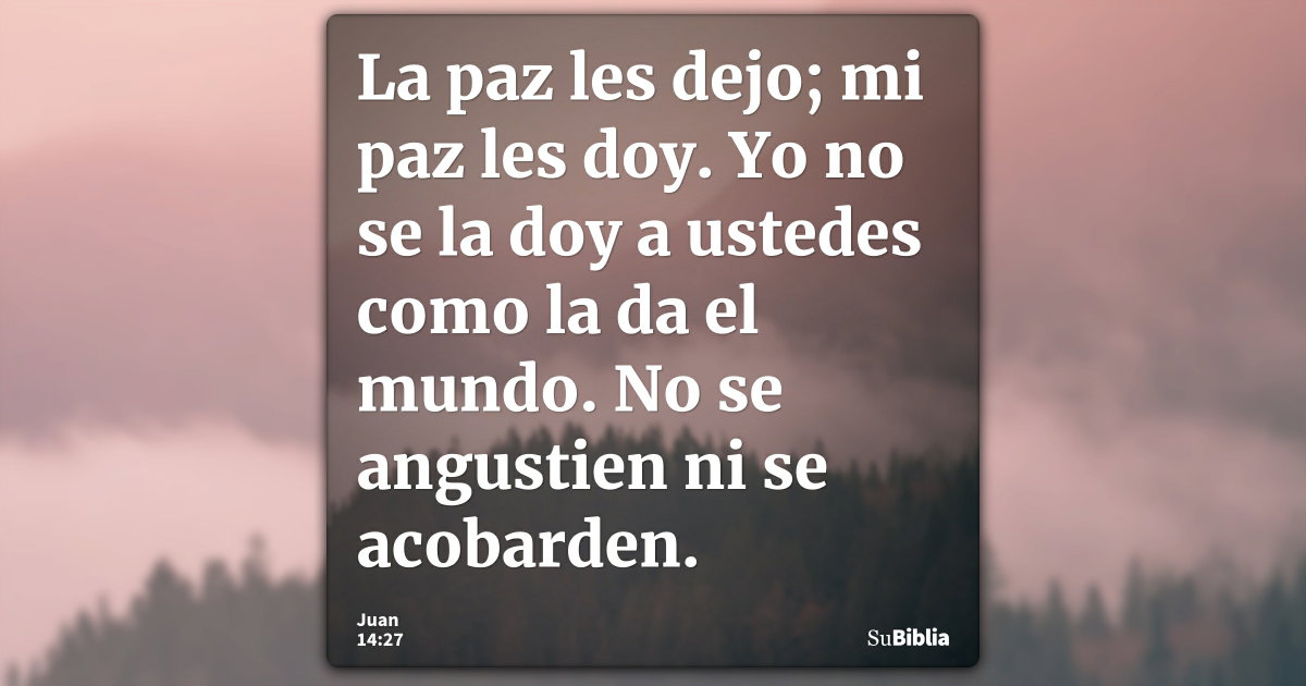 Juan 14:27 - Biblia