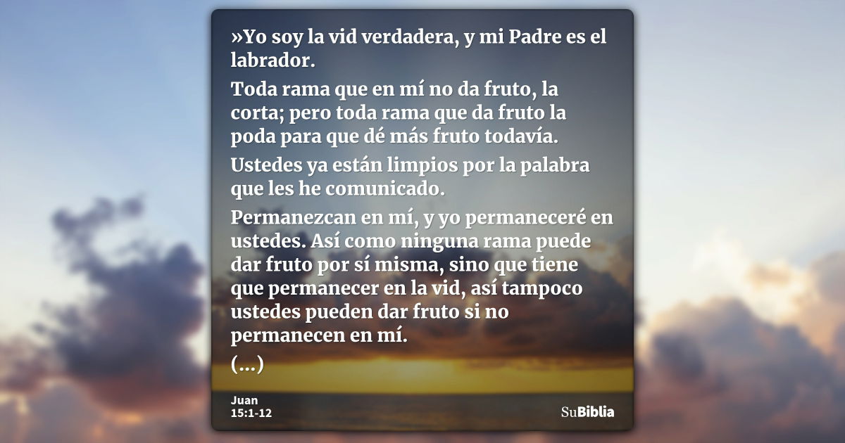 Juan 15:1-12 - Biblia