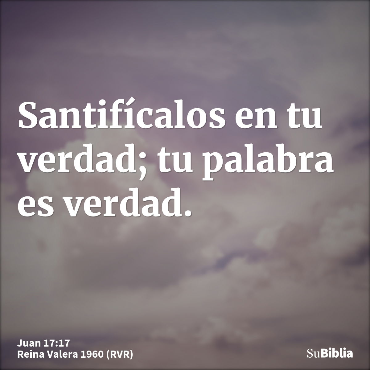 Juan 17 17 Biblia Juan 17 17 Biblia
