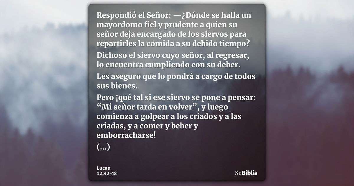 Lucas 12:42-48 - Biblia