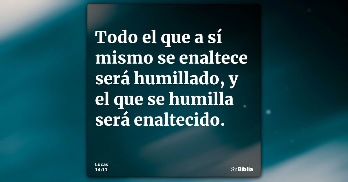 Lucas 14:11 - Biblia