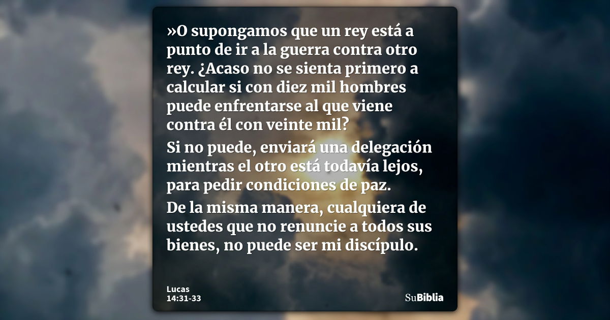 Lucas 14:31-33 - Biblia