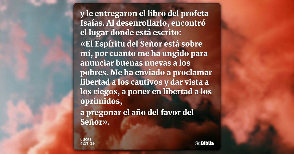 Lucas 4:17-19 - Biblia