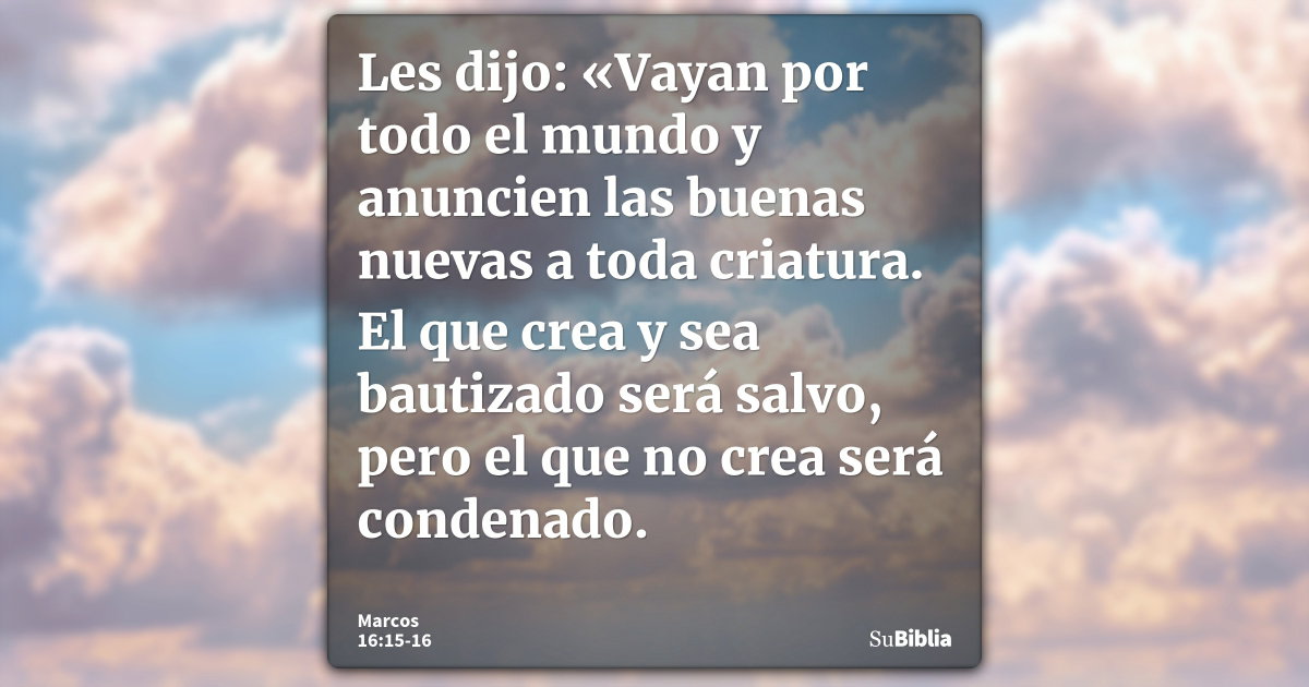 Marcos 16:15-16 - Biblia