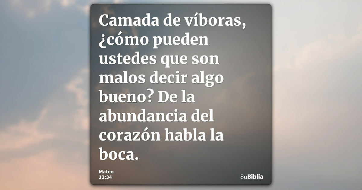 Mateo 12:34 - Biblia