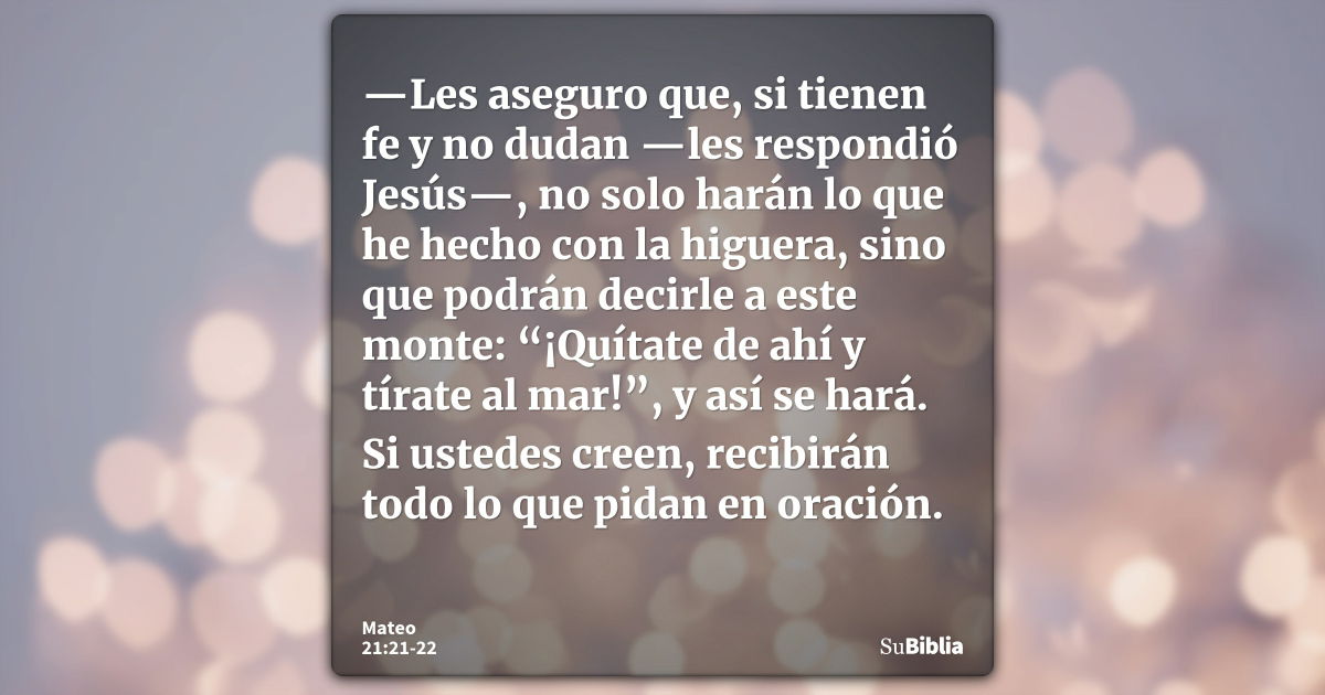 Mateo 21:21-22 - Biblia