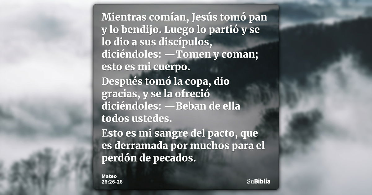 Mateo 26:26-28 - Biblia