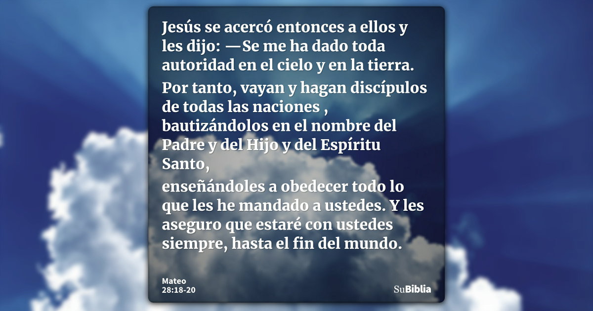 Mateo 28:18-20 - Biblia