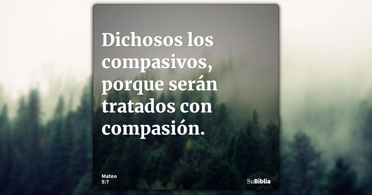 Mateo 5:7 - Biblia