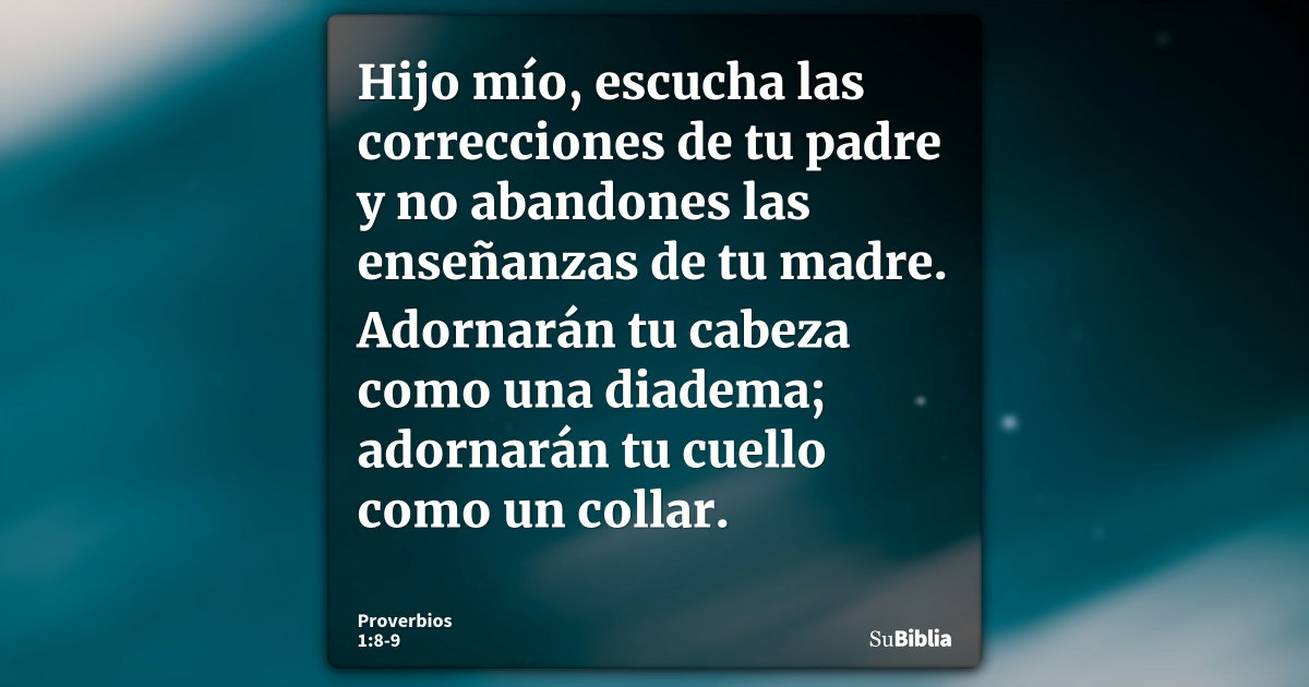 Proverbios 1:8-9 - Biblia