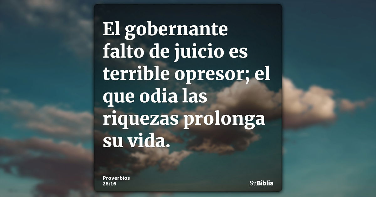 Proverbios 28:16 - Biblia