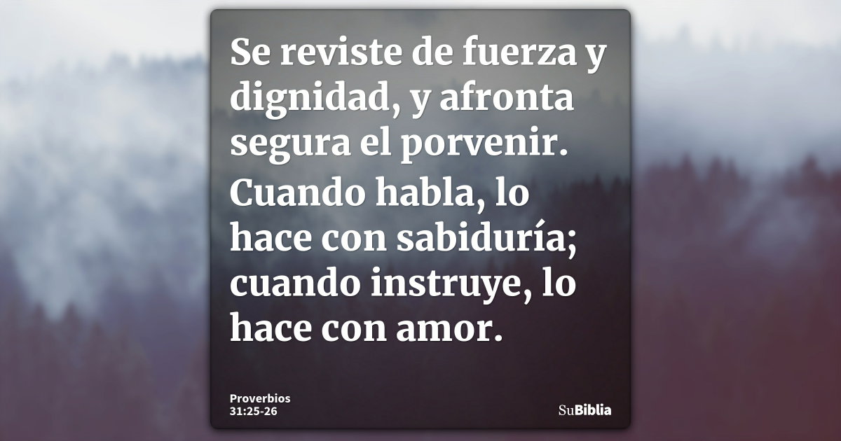 Proverbios 31:25-26 - Biblia