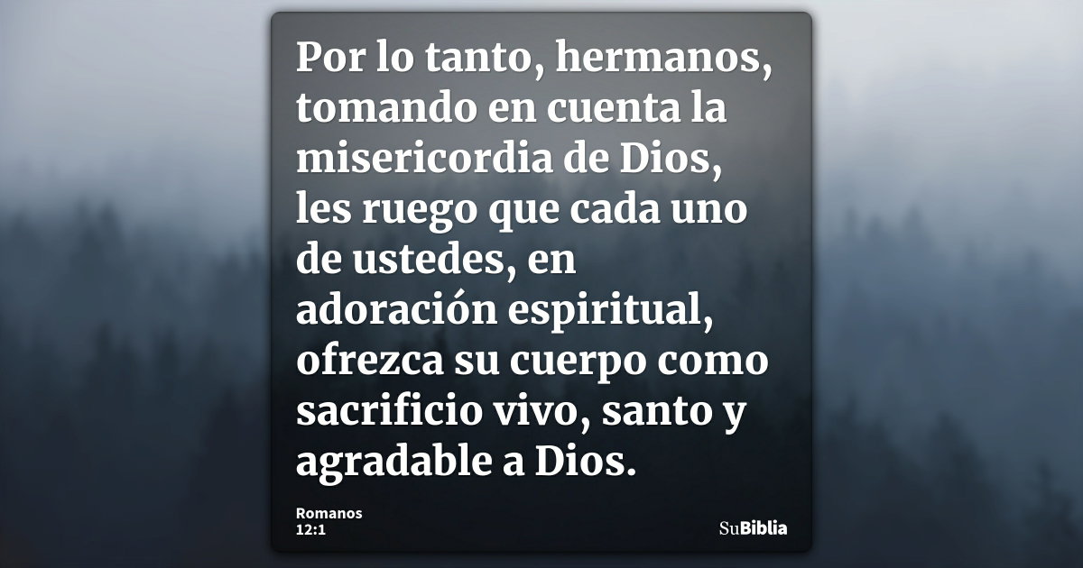 Romanos 12:1 - Biblia