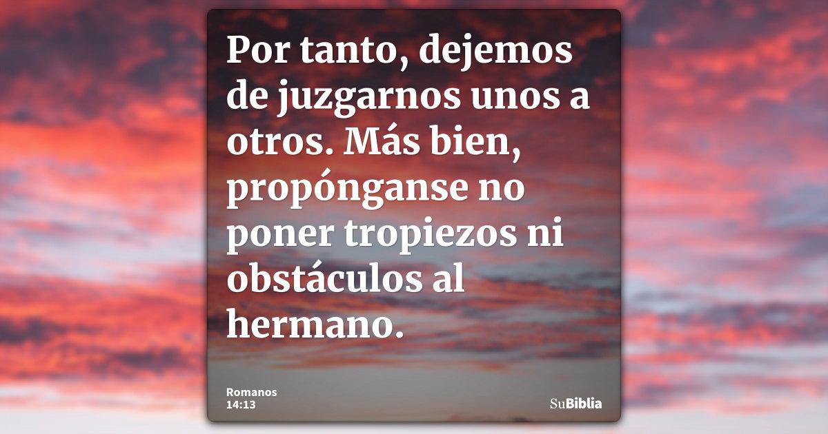 Romanos 14:13 - Biblia