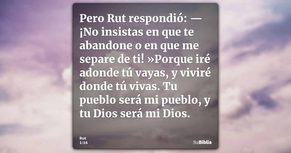 Rut 1:16 - Biblia