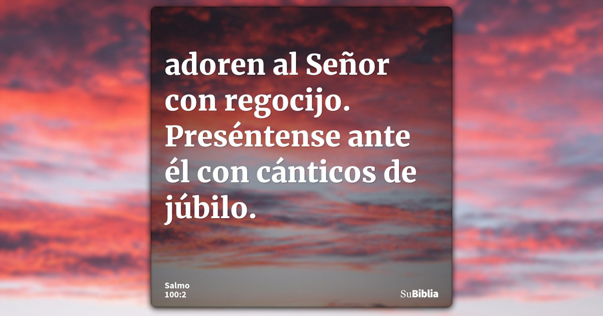 Salmo 100:2 - Biblia