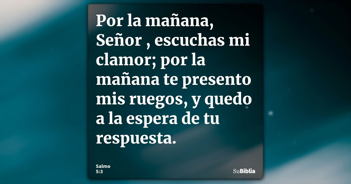 Salmo 5:3 - Biblia