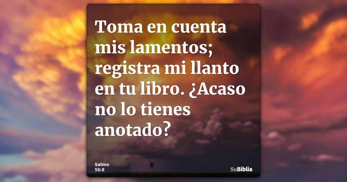 Salmo 56:8 - Biblia