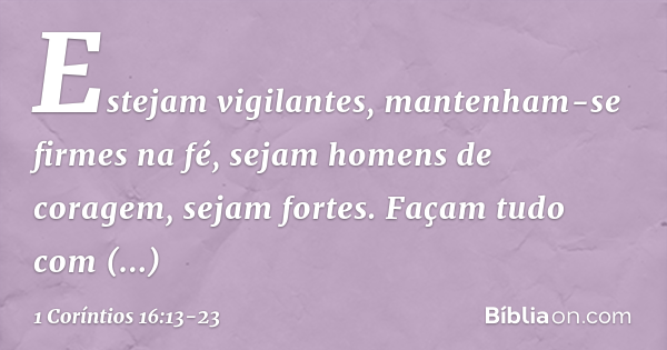 1 Coríntios 16:13-23 - Bíblia