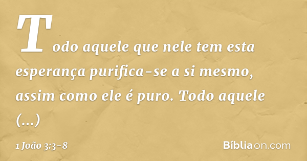 1 João 3:3-8 - Bíblia