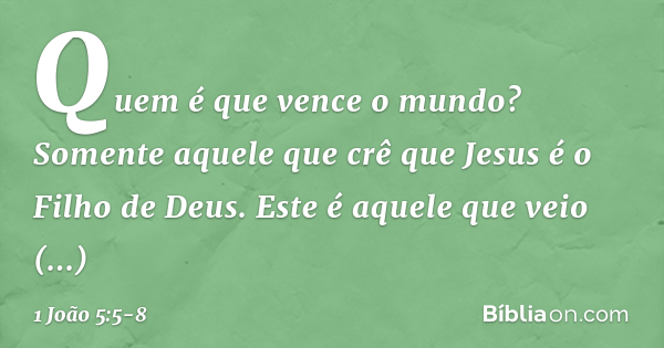 1 João 5:5-8 - Bíblia