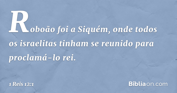1 Reis 12:1 - Bíblia