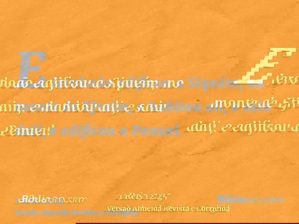 1 Reis 12:25 - Bíblia