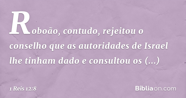1 Reis 12:8 - Bíblia