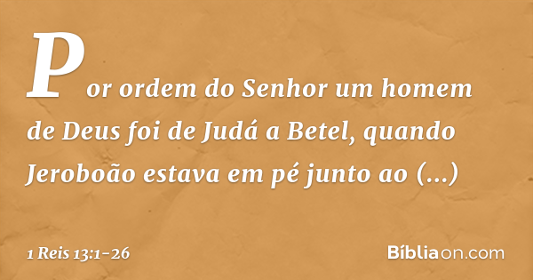 1 Reis 13:1-26 - Bíblia