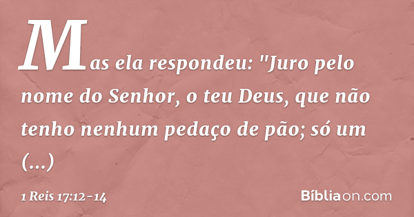 1 Reis 17:12-14 - Bíblia