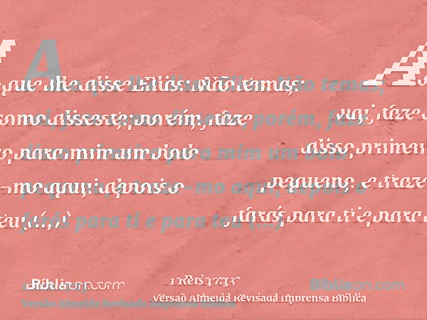 1 Reis 17:13 - Bíblia