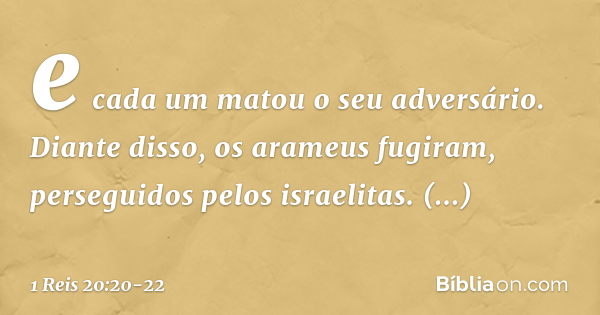 1 Reis 20:20-22 - Bíblia