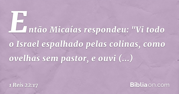1 Reis 22:17 - Bíblia