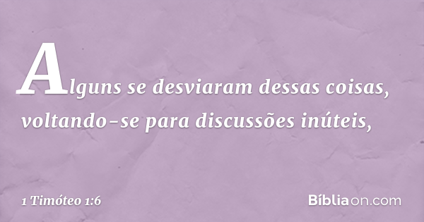 1 Timóteo 1:6 - Bíblia