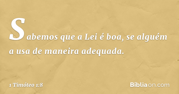 1 Timóteo 1:8 - Bíblia