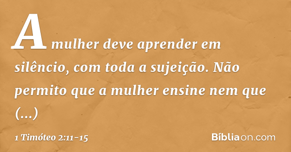 1 Timóteo 2:11-15 - Bíblia