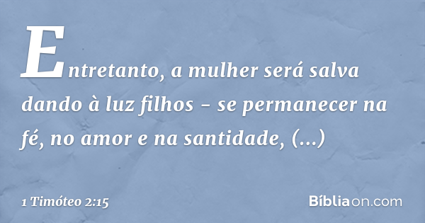 1 Timóteo 2:15 - Bíblia